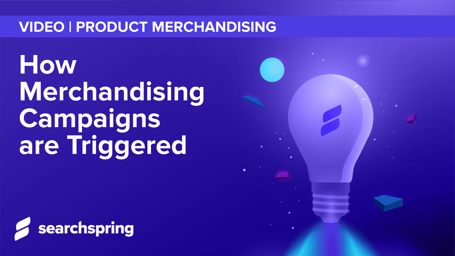How Merchandising Campaigns are Triggered - Athos Commerce