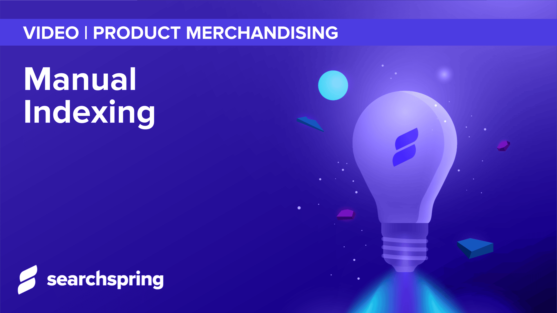 Manual Indexing - Athos Commerce